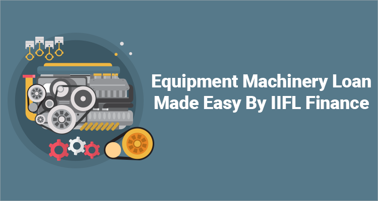 Equipment Machinery Loan | Easy Financing for Your Business Needs