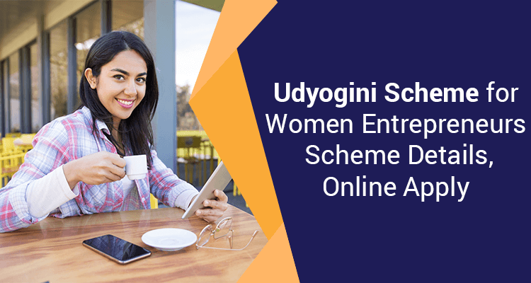 Udyogini Scheme - A Scheme for Women Entrepreneurs in India
