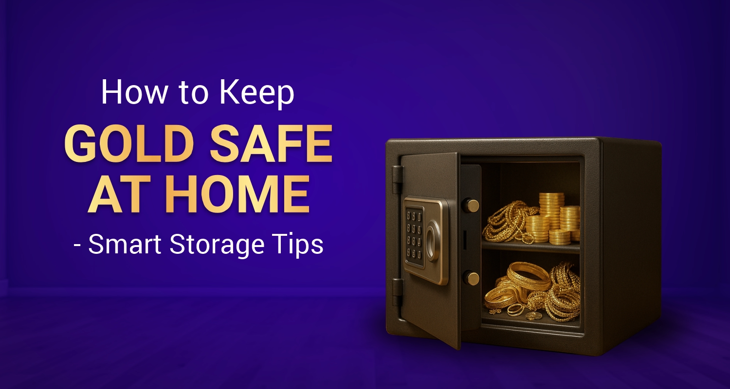 How to Keep Gold Safe at Home: Expert Tips for Secure Storage
